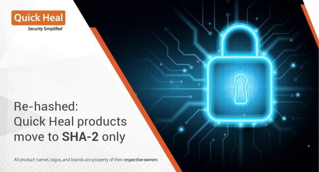 Quick Heal Announces SHA-1 Deprecation for its Products - Home